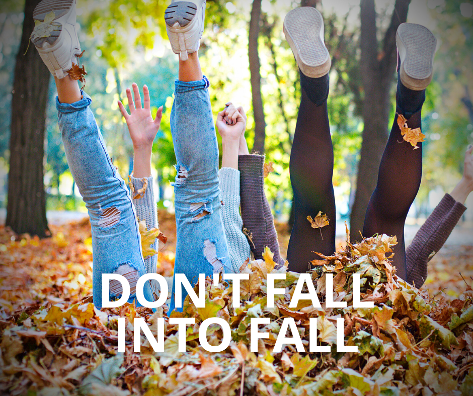 Don t Fall Into Fall don-t-fall-into-fall