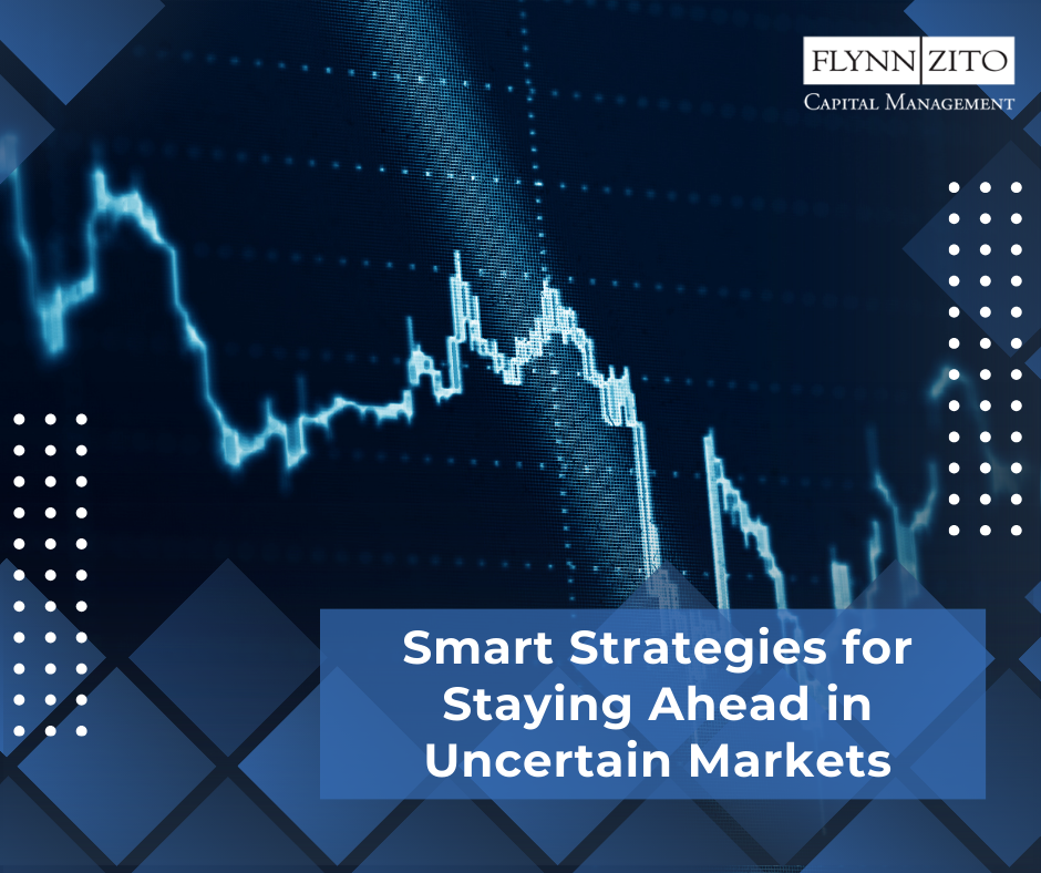 Smart Strategies for Staying Ahead in Uncertain Markets